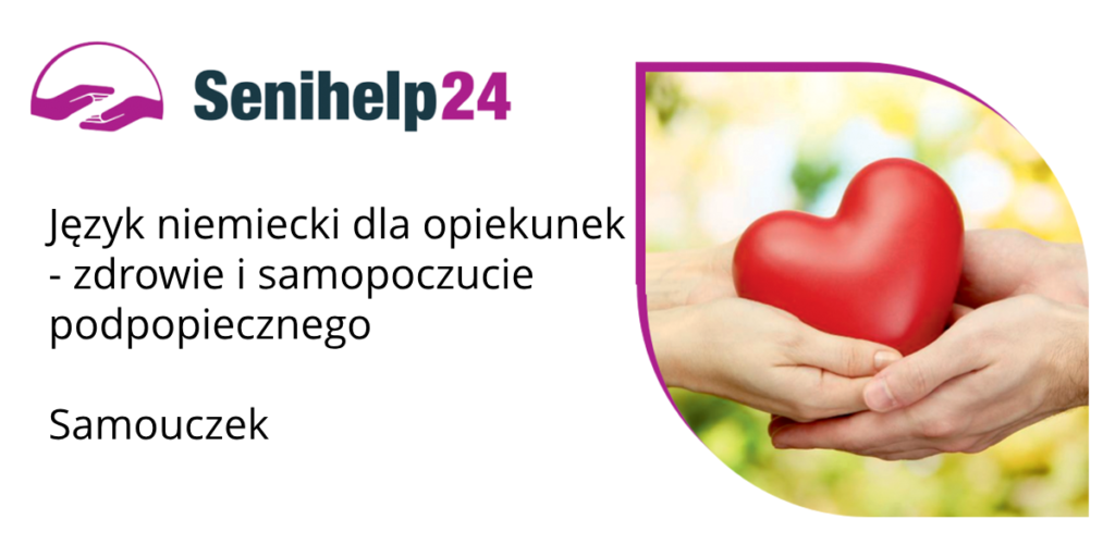 Niemiecki dla opiekunek - samopoczucie i zdrowie podopiecznego